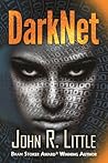 Book giveaway for DarkNet by John R. Little Aug 11-Sep 11, 2014