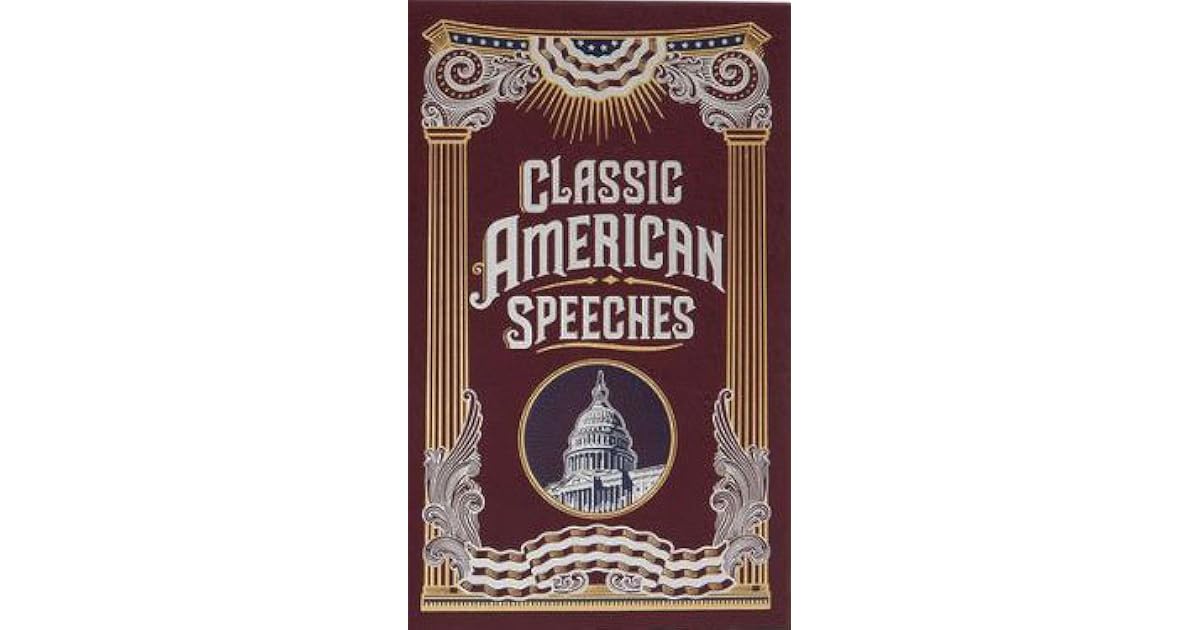 Classic American Speeches by Various