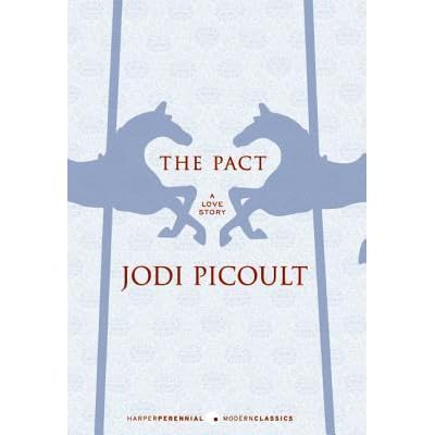 The Pact: A Love Story by Jodi Picoult — Reviews, Discussion, Bookclubs ...