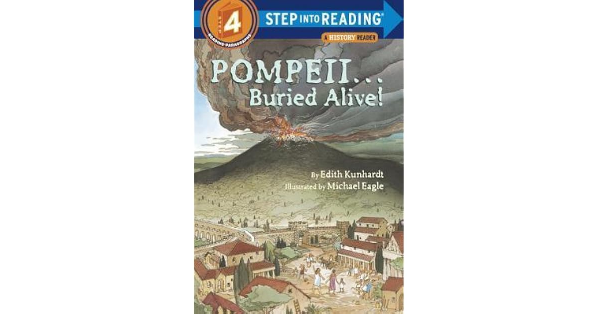 Pompeii . . . Buried Alive! by Edith Kunhardt