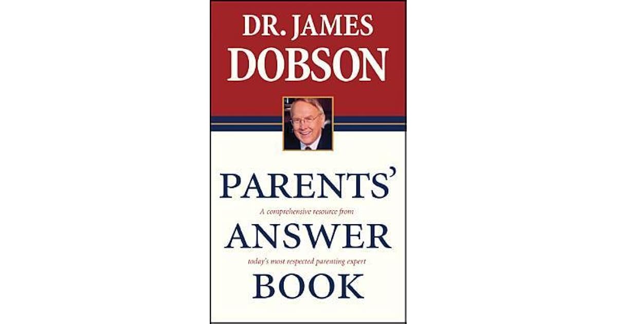Parents' Answer Book: A Comprehensive Resource from Today's Most ...