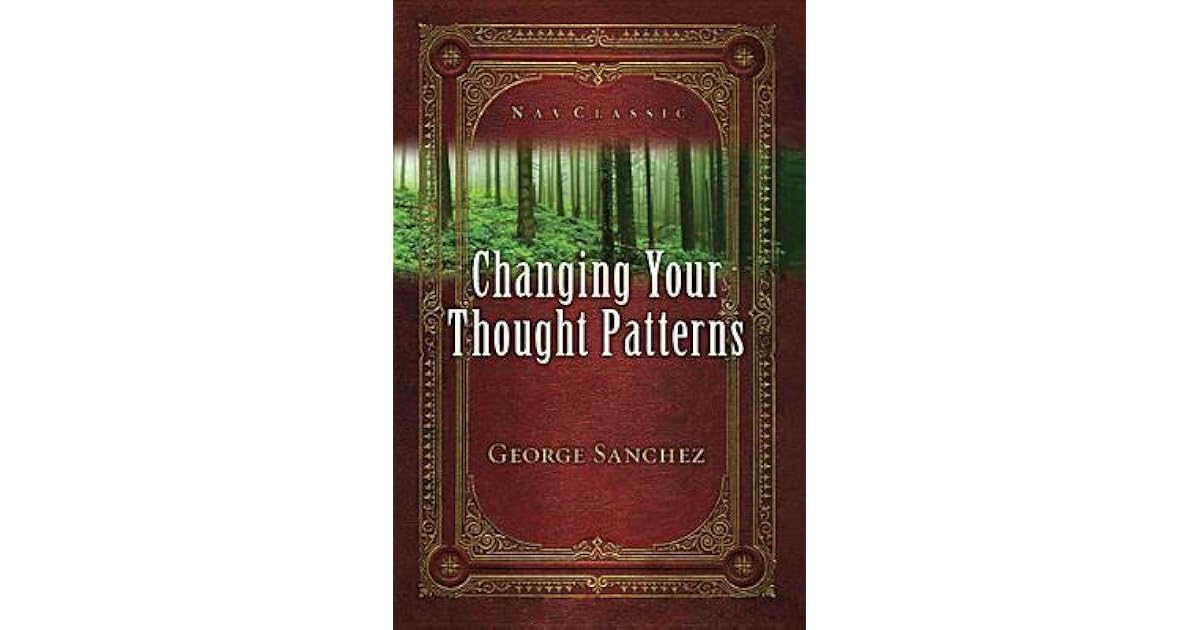 Changing Your Thought Patterns 25-Pack by George Sanchez