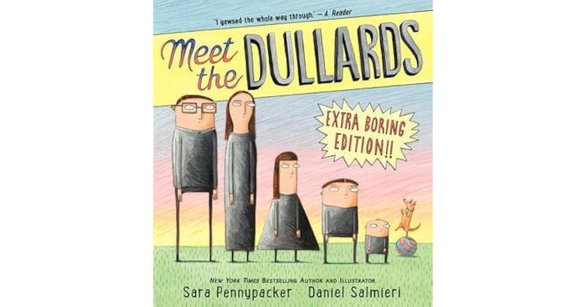 Meet the Dullards by Sara Pennypacker