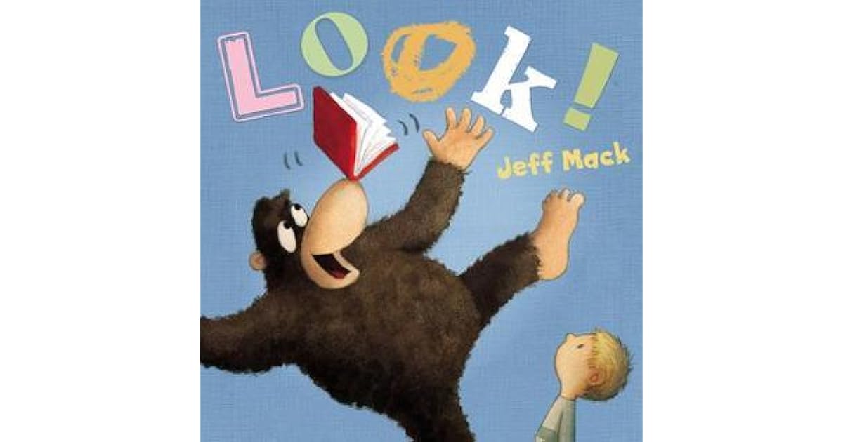 Look! by Jeff Mack