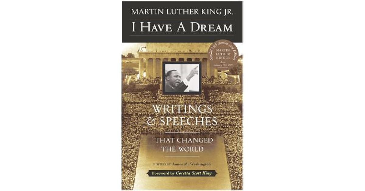 I Have a Dream: Writings and Speeches That Changed the World by Martin ...
