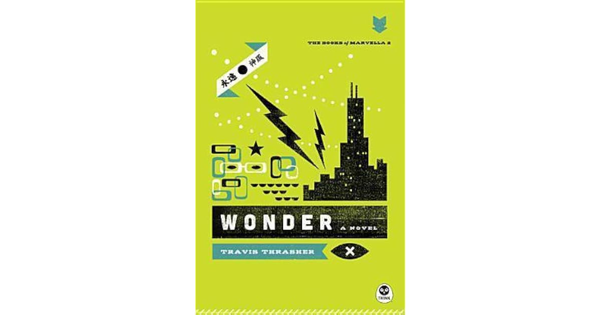 Wonder (The Books of Marvella, #2) by Travis Thrasher