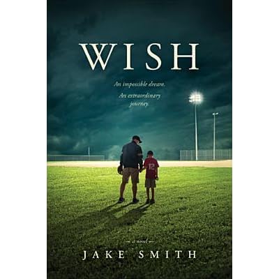 Wish by Jake Smith — Reviews, Discussion, Bookclubs, Lists