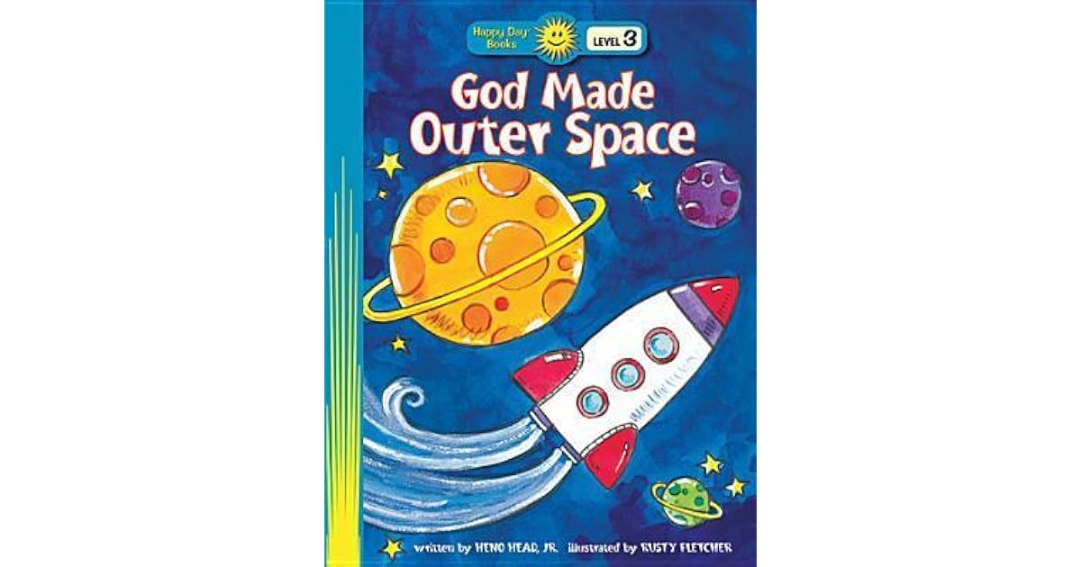 God Made Outer Space by Heno Head Jr.