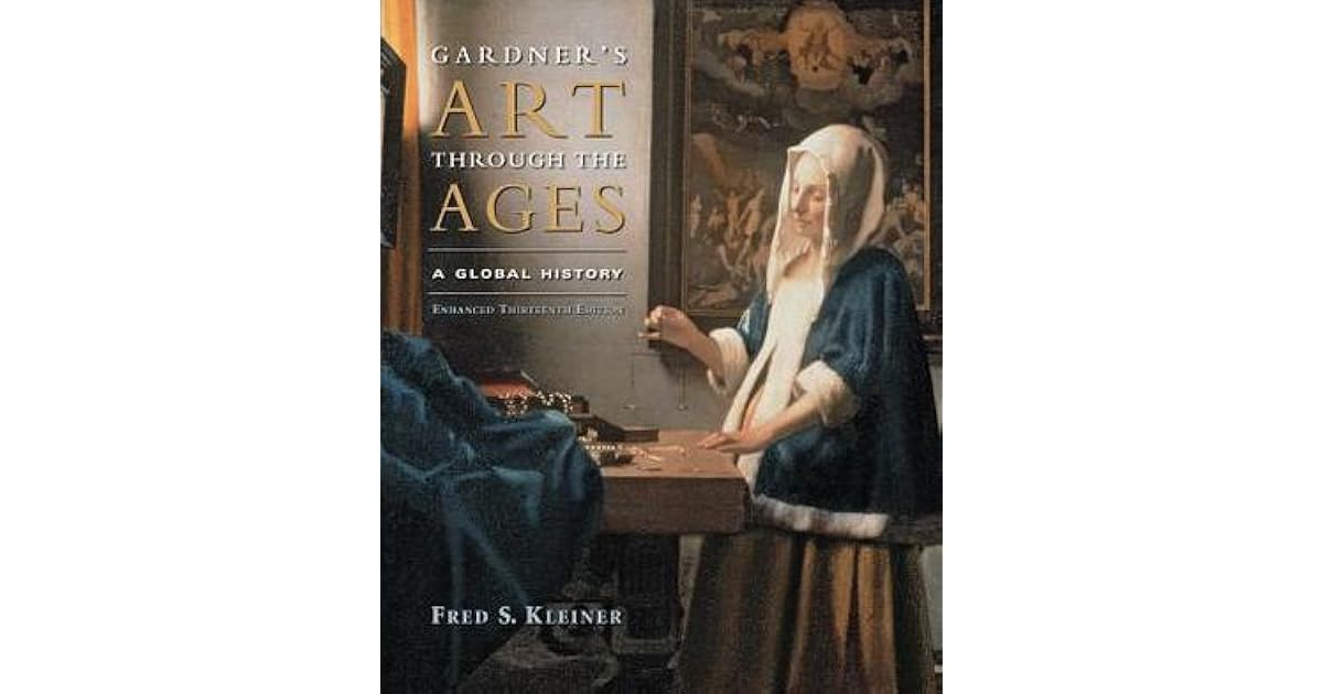 Gardner's Art Through the Ages, Enhanced Edition: A Global History by ...