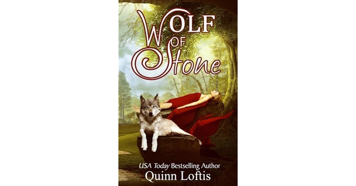Wolf of Stone (Gypsy Healers #2) by Quinn Loftis