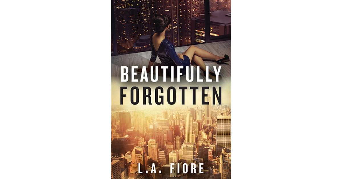 Book giveaway for Beautifully Forgotten (Beautifully Damaged) by L.A. Fiore Jul 01-Jul 29, 2014