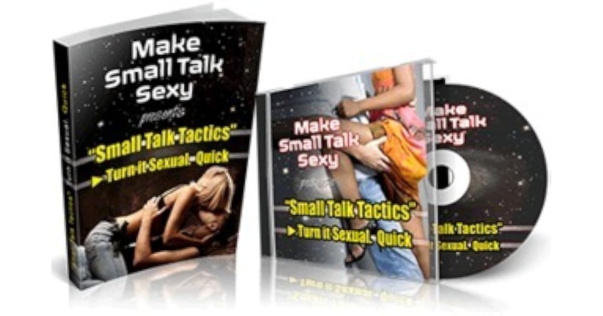 Make Small Talk Sexy - Conversion Escalation eBook and DVD collection by Bobby Rio