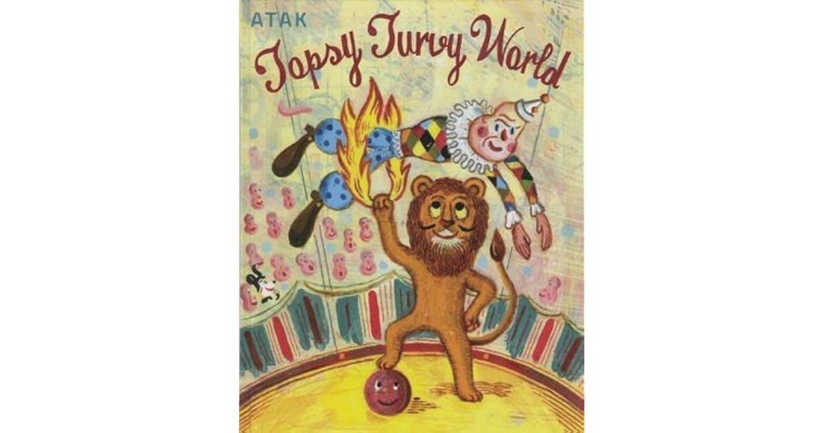 Topsy Turvy World by Atak