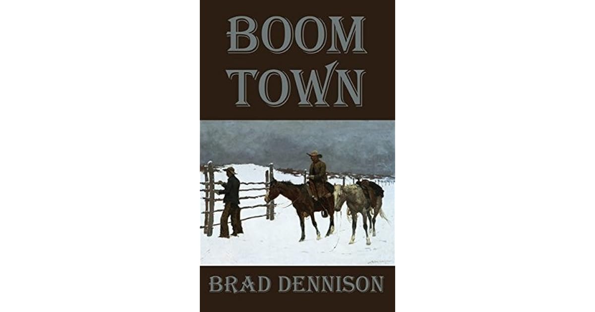 Boom Town (The McCabes Book 4) by Brad Dennison