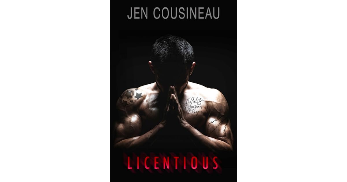 Licentious by Jen Cousineau