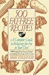 500 Fat-Free Recipes: A Complete Guide to Reducing the Fat in Your Diet ...