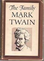 The Family Mark Twain by Mark Twain