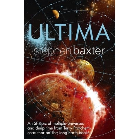 Ultima by Stephen Baxter — Reviews, Discussion, Bookclubs, Lists
