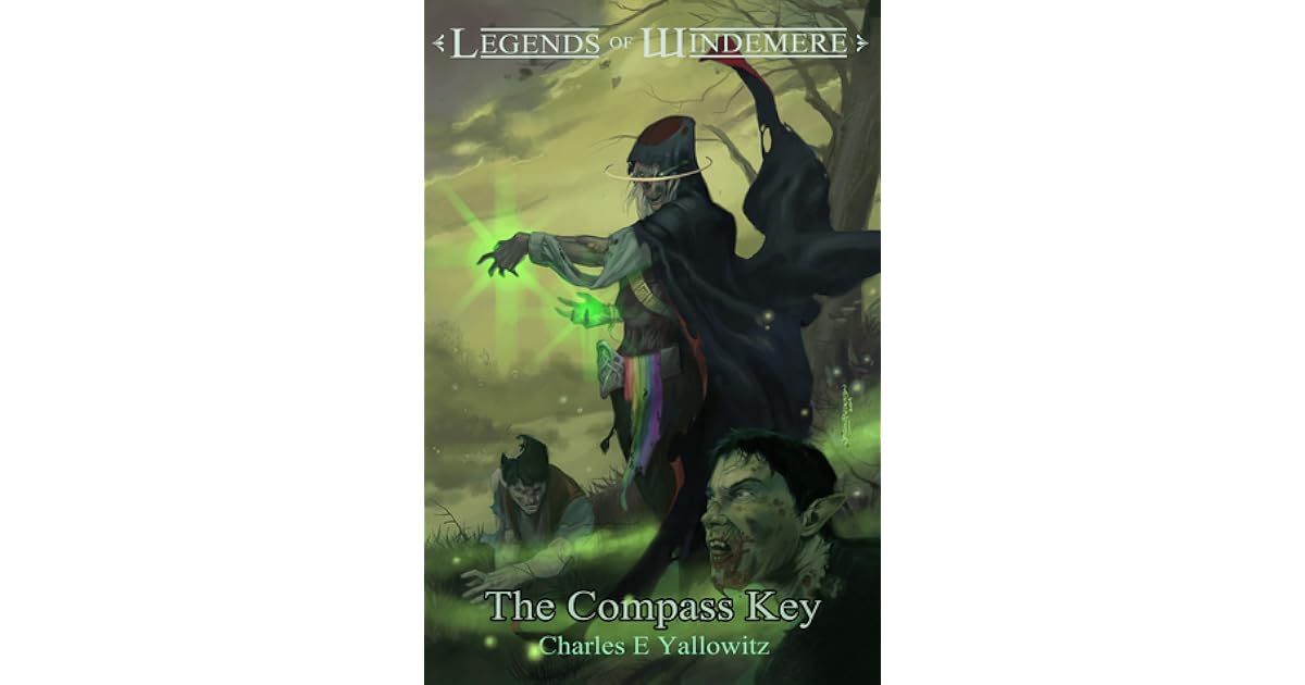 The Compass Key by Charles E. Yallowitz