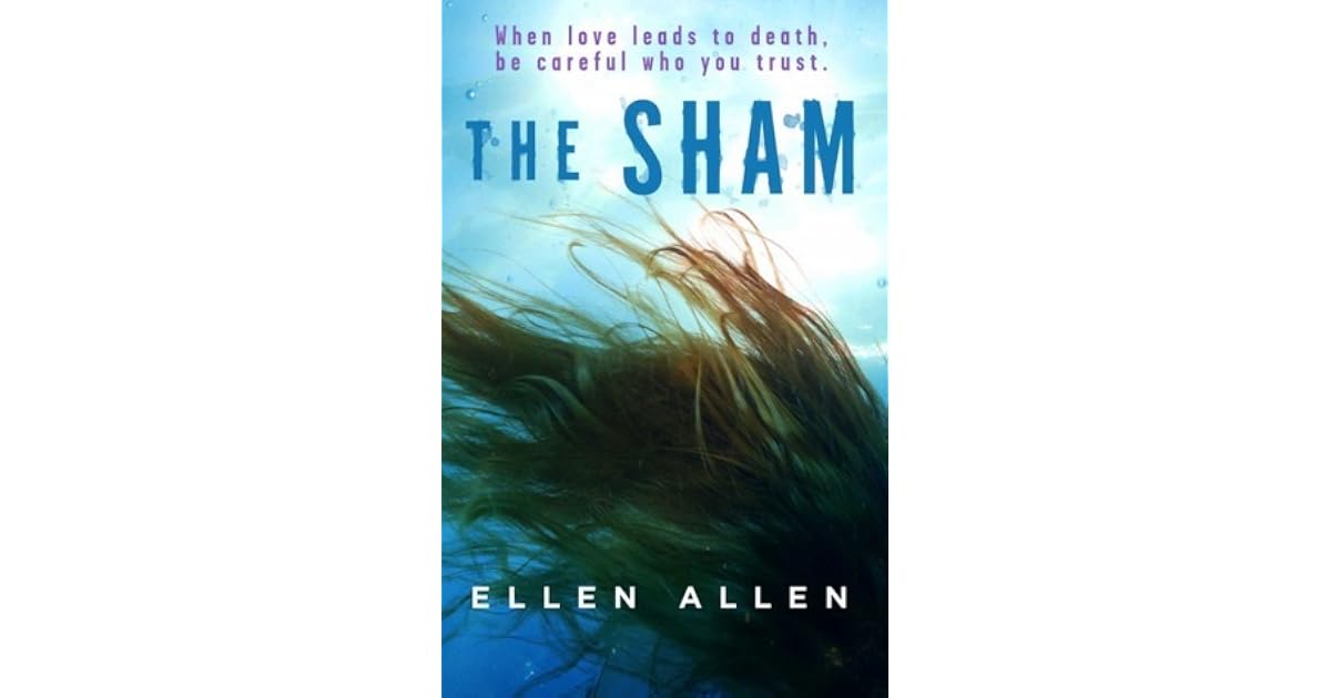 The Sham by Ellen Allen