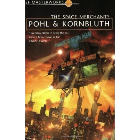 The Space Merchants (The Space Merchants #1) by Frederik Pohl — Reviews ...