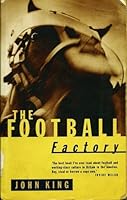The Football Factory by John King
