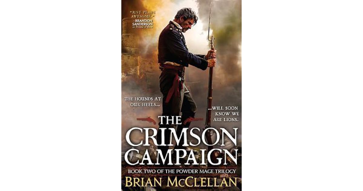 Book giveaway for The Crimson Campaign (Powder Mage, #2) by Brian ...