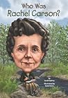 Rachel Carson and Her Book That Changed the World by Laurie Lawlor
