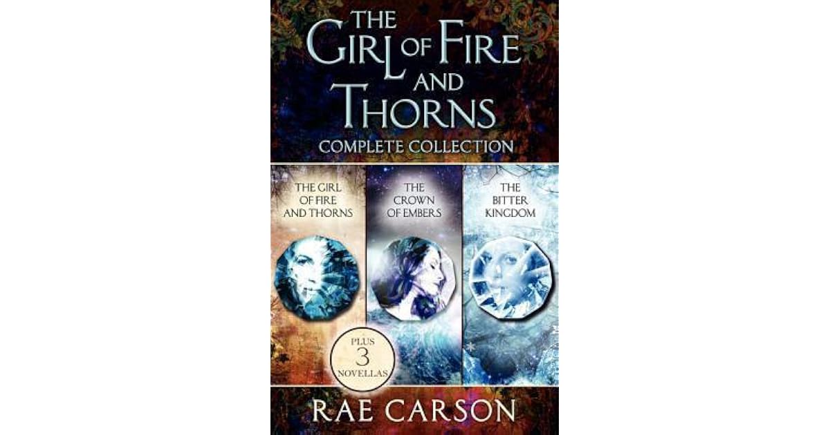 The Girl of Fire and Thorns Complete Collection by Rae Carson