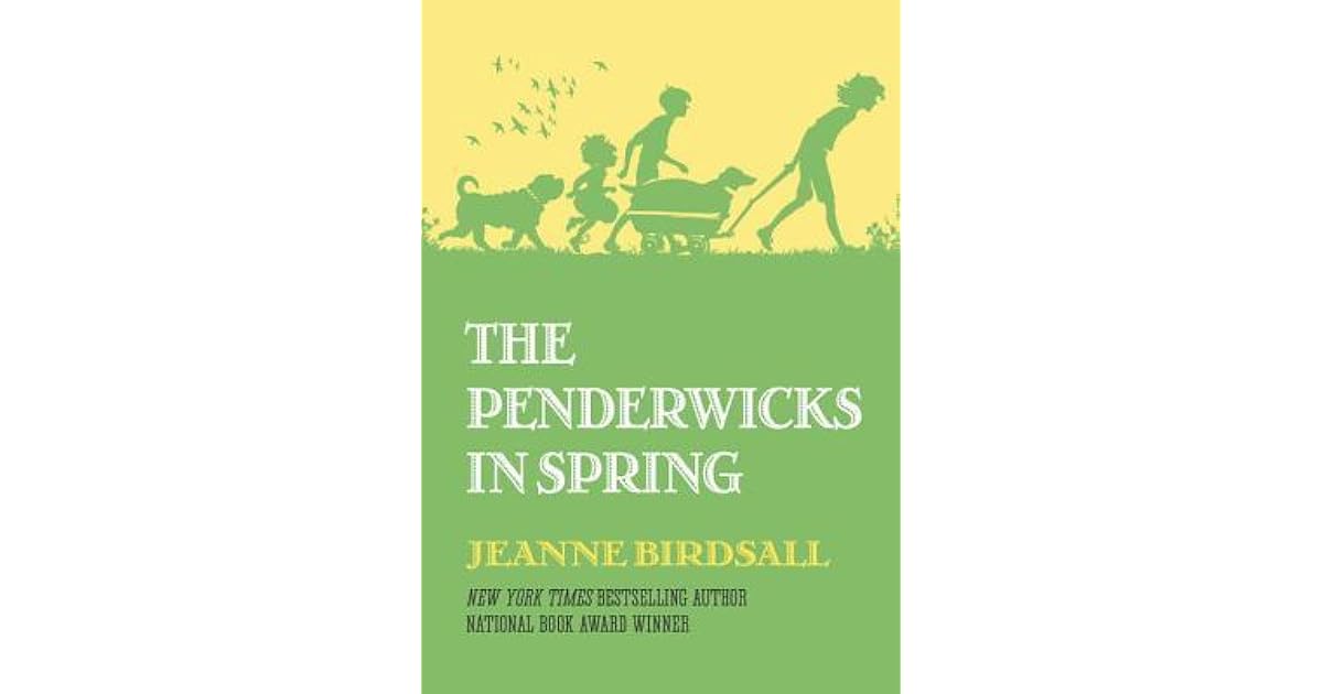 The Penderwicks in Spring by Jeanne Birdsall