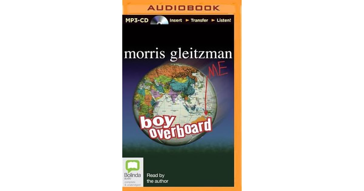 Boy Overboard by Morris Gleitzman
