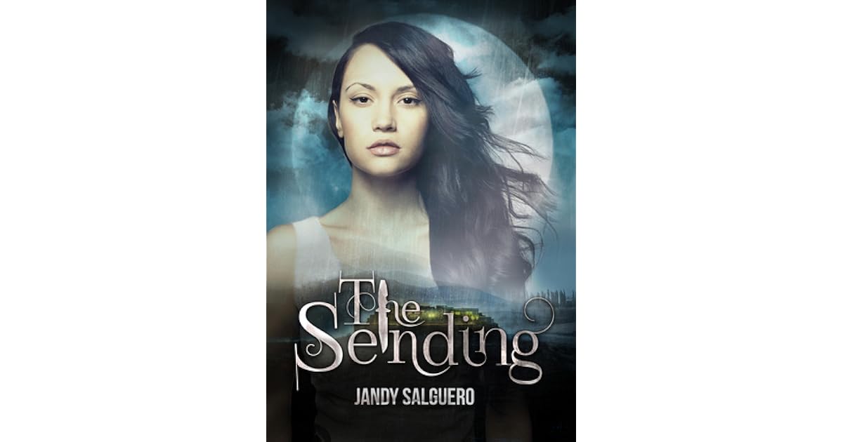 The Sending (Senitha's Light, #1) by Jandy Salguero