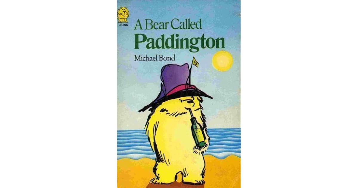 A Bear Called Paddington (Paddington Bear, #1) by Michael Bond