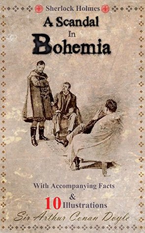 Sherlock Holmes in A Scandal in Bohemia by Arthur Conan Doyle