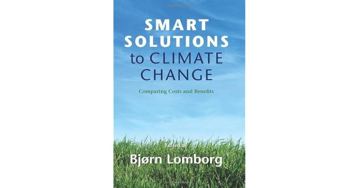 Smart Solutions to Climate Change by Bjørn Lomborg