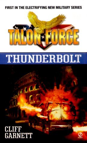 Talon Force: Thunderbolt by Cliff Garnett