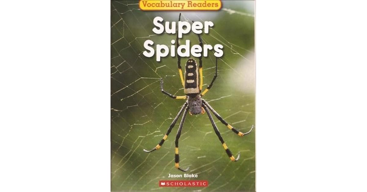 Super Spiders by Jason Blake