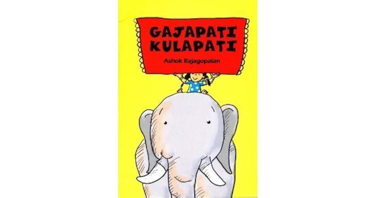 Gajapati Kulapati by Ashok Rajagopalan