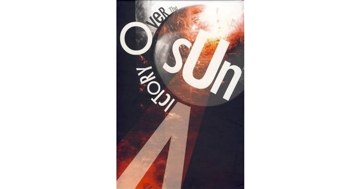 Victory Over The Sun by Aleksei Kruchenykh