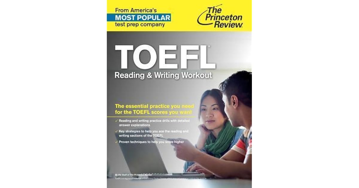 TOEFL Reading & Writing Workout by The Princeton Review