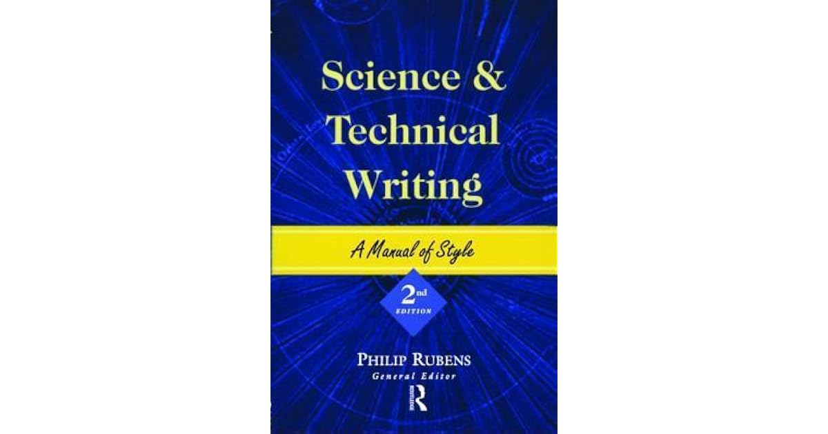 Science and Technical Writing: A Manual of Style by Philip Rubens