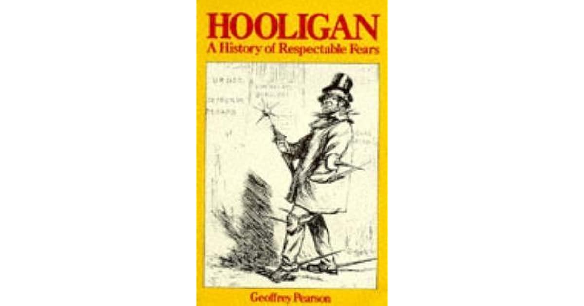 Hooligan by Geoffrey Pearson