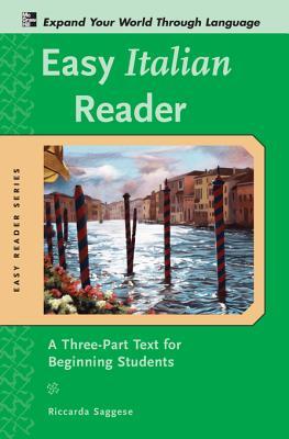 Easy Italian Reader: A Three-Part Text for Beginning Students by ...