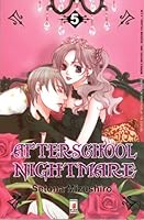 After School Nightmare, Volume 5 by Setona Mizushiro