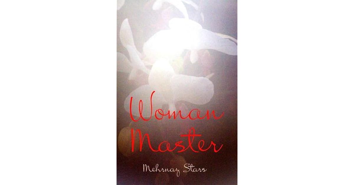 Woman Master by Mehrnaz Stars