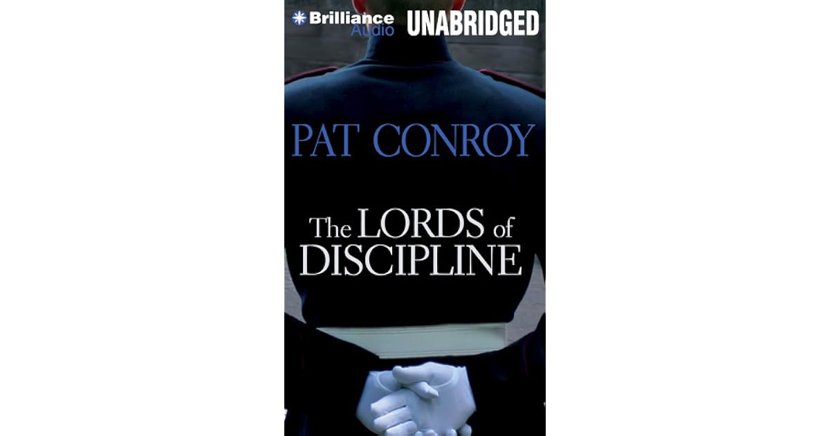 The Lords of Discipline by Pat Conroy