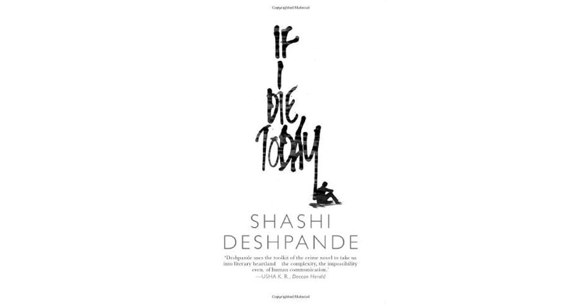 If I Die Today By Shashi Deshpande if-i-die-today-by-shashi-deshpande
