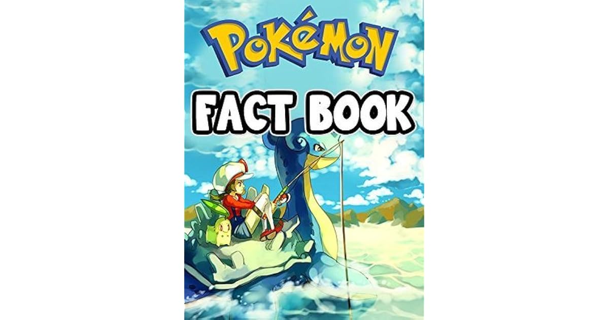Pokemon Fact Book: Things You Didn't Know About Pokemon! by Pokemon