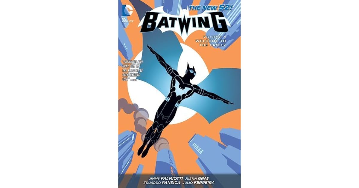 Batwing, Vol. 4: Welcome to the Family by Jimmy Palmiotti