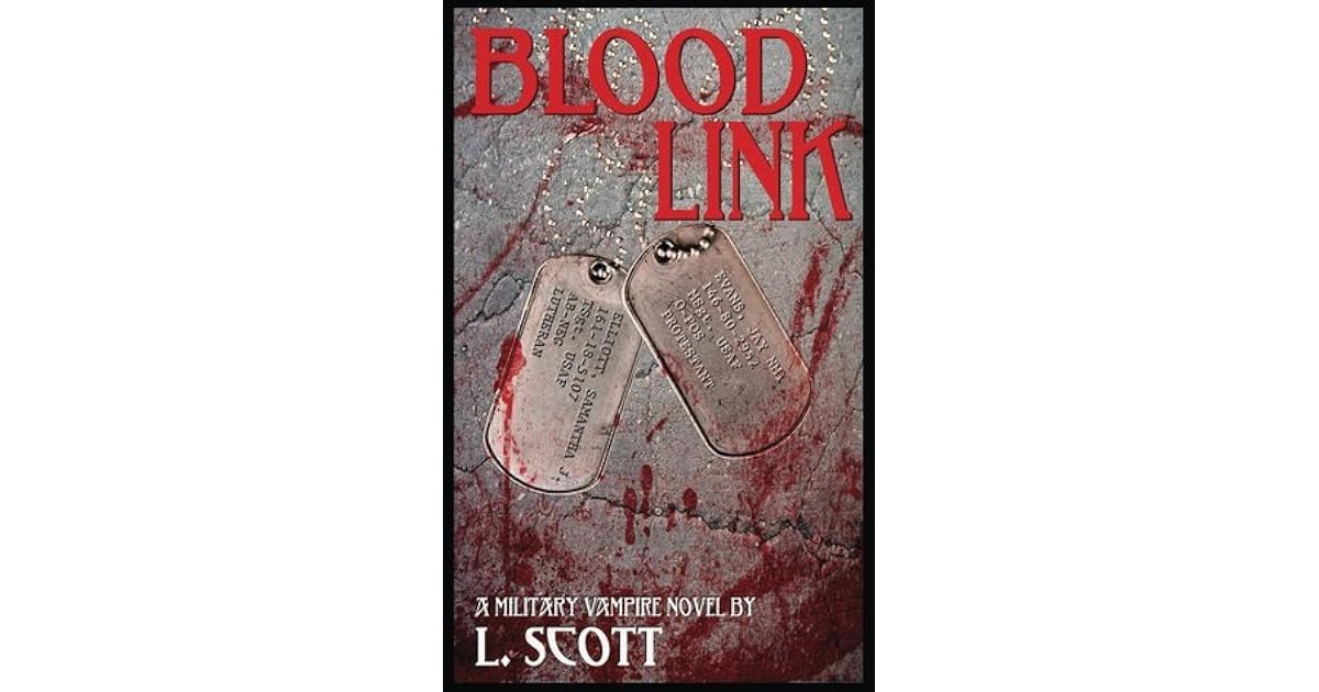 Blood Link (Blood Link #1) by L. Scott